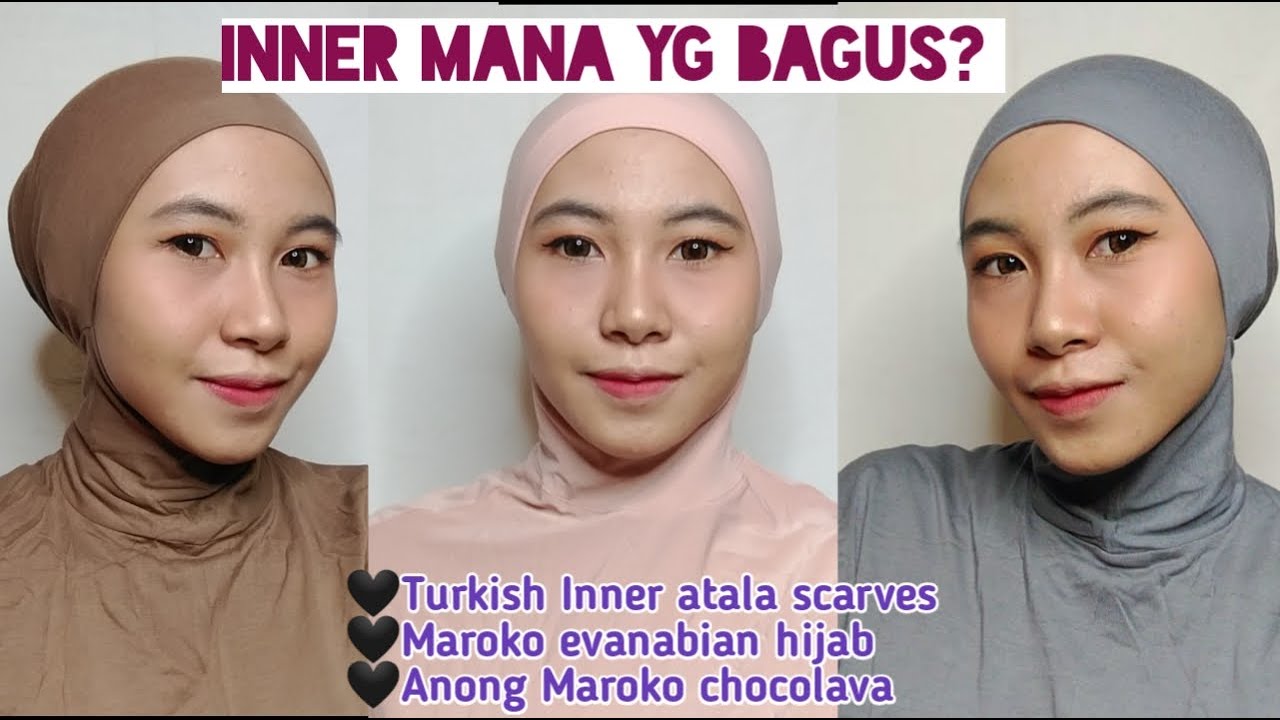 REVIEW INNER HIJAB (CIPUT) Turkish Atala Scarves, Maroko Evanabian ...