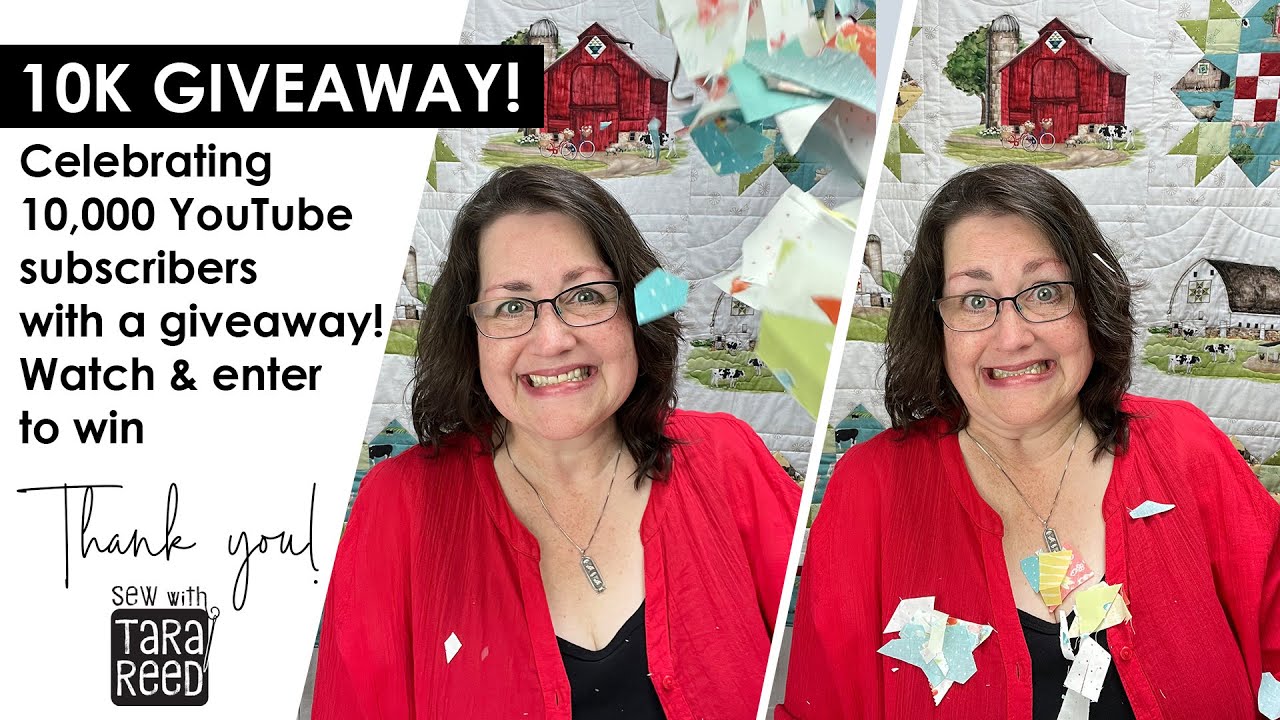 10K Giveaway - Sewing Tutorials with Tara Reed - YouTube