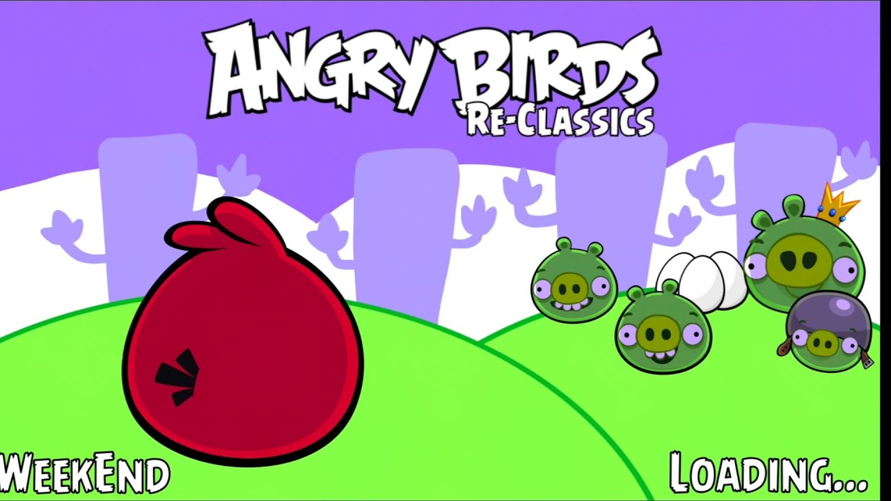 Angry Birds Re-Classics WeekEnd By Snowgirl_kit gameplay - YouTube