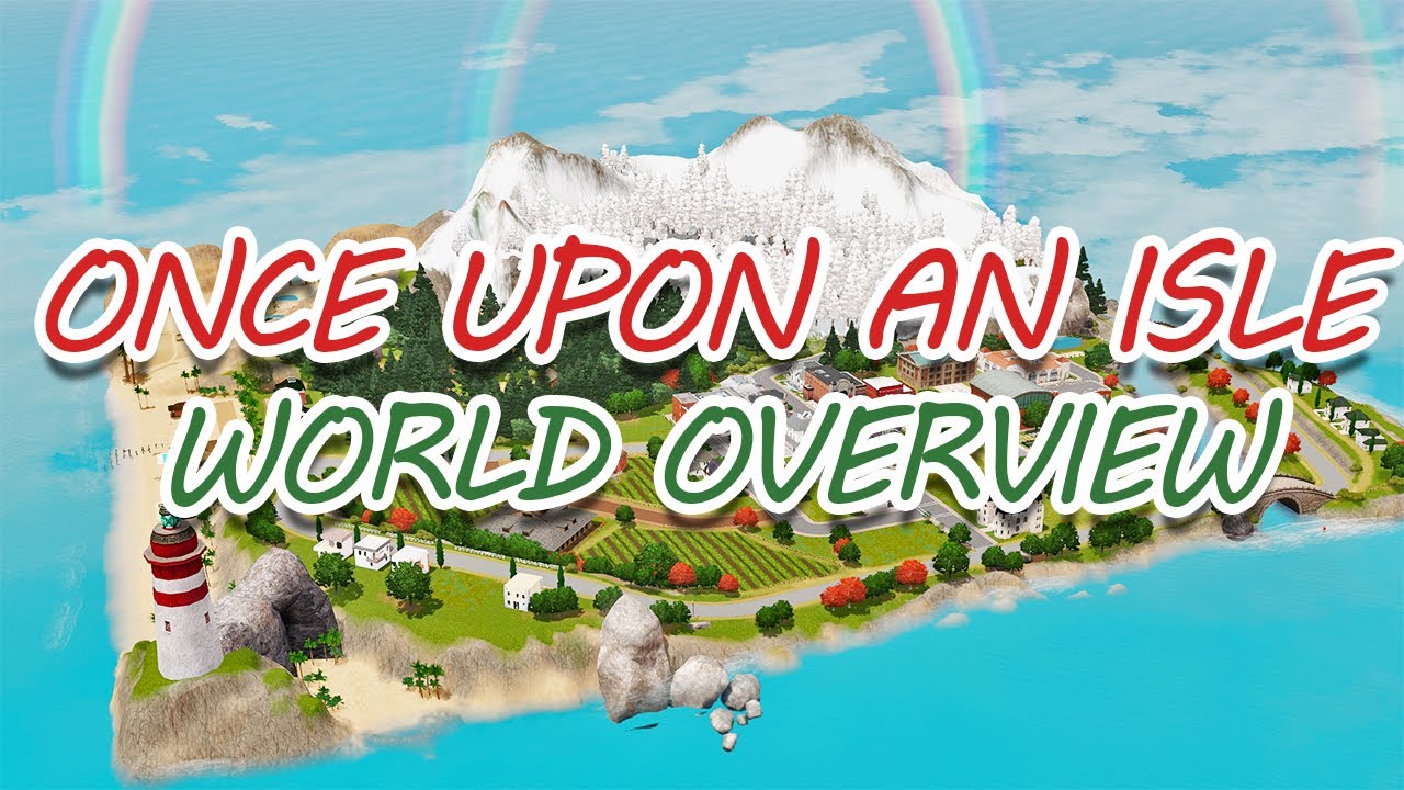 STORYBOOK WORLD! Once Upon an Isle The Sims 3 World Overview - YouTube