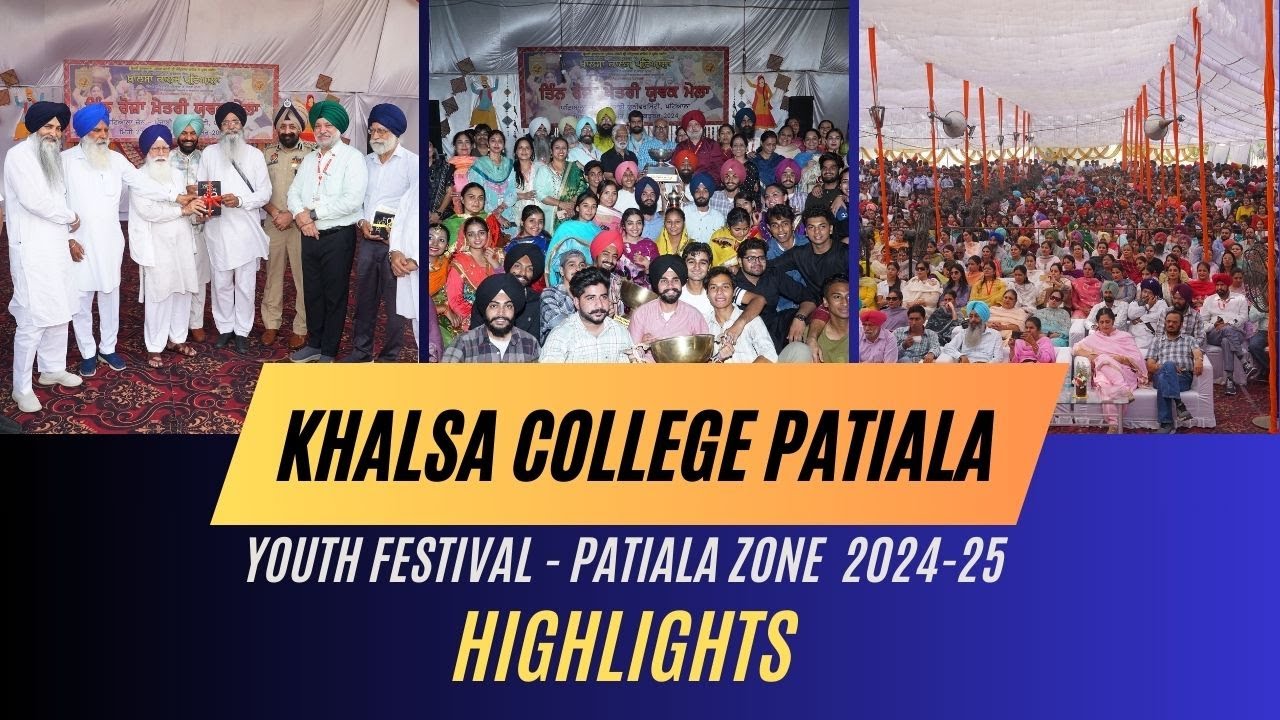 YOUTH FESTIVAL : 2024-25 | PATIALA ZONE | HIGHLIGHTS - YouTube