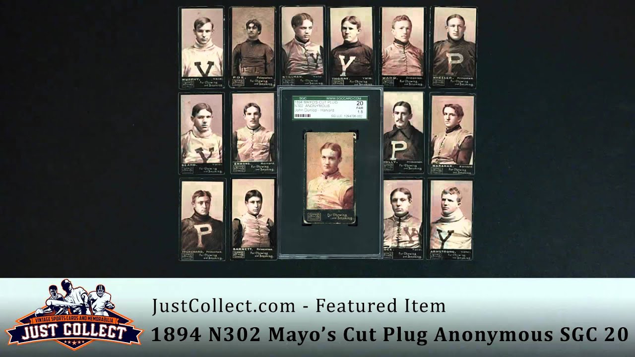 Featured Item: 1894 N302 Mayo's Cut Plug Anonymous SGC 20 - YouTube