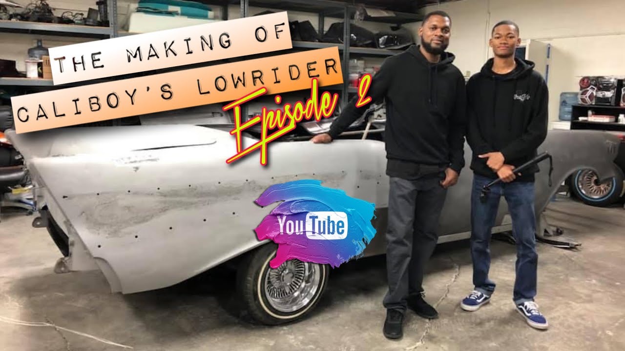 The making of caliboy’s lowrider Ep.2 - YouTube