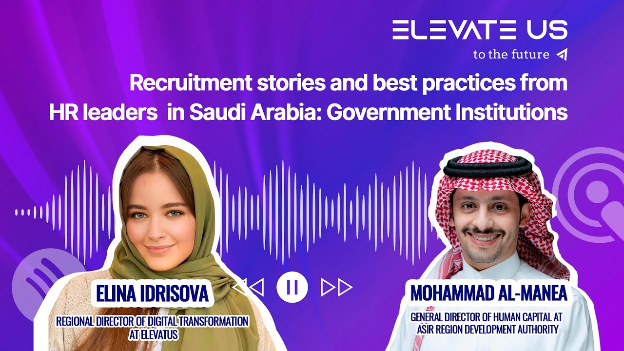 Elevate Us To the Future | Episode 7: Mastering Recruitment in the ...