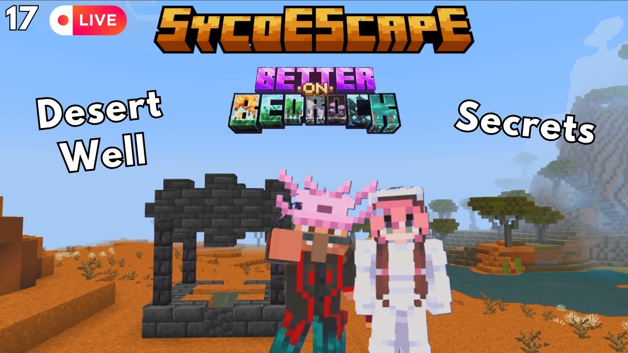 🔴 SycoEScapE Ep 17 – Exploring the Desert Well | Minecraft Better on ...