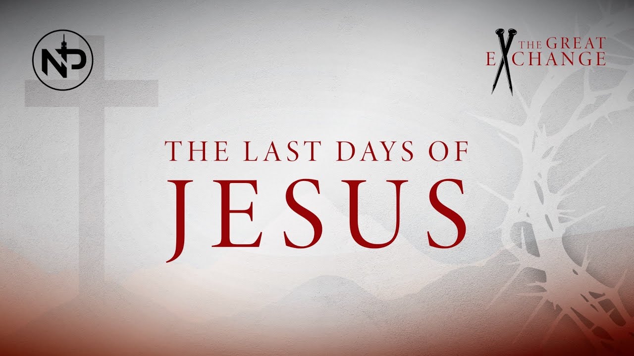The last Days of Jesus devotionals - Introduction - YouTube