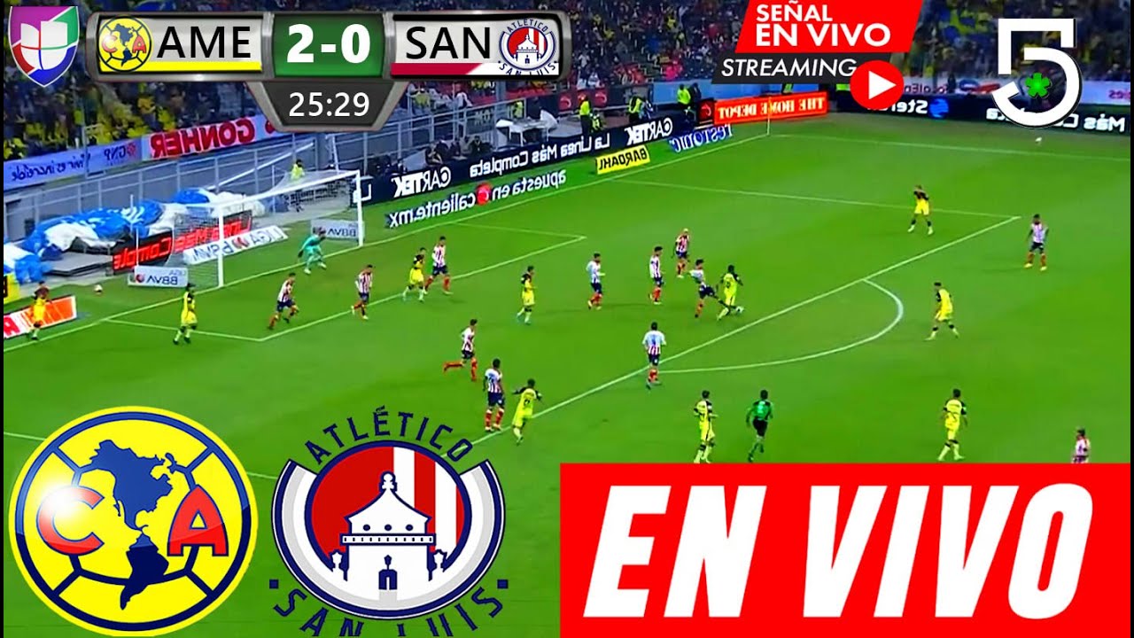  Donde Ver Am rica Vs San Luis En Vivo Partido Hoy Am rica Vs San