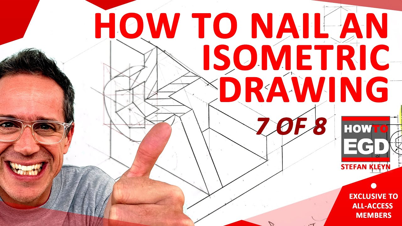 KEY STEPS to NAIL an ISOMETRIC DRAWING - Master Class - 1 Sept - YouTube