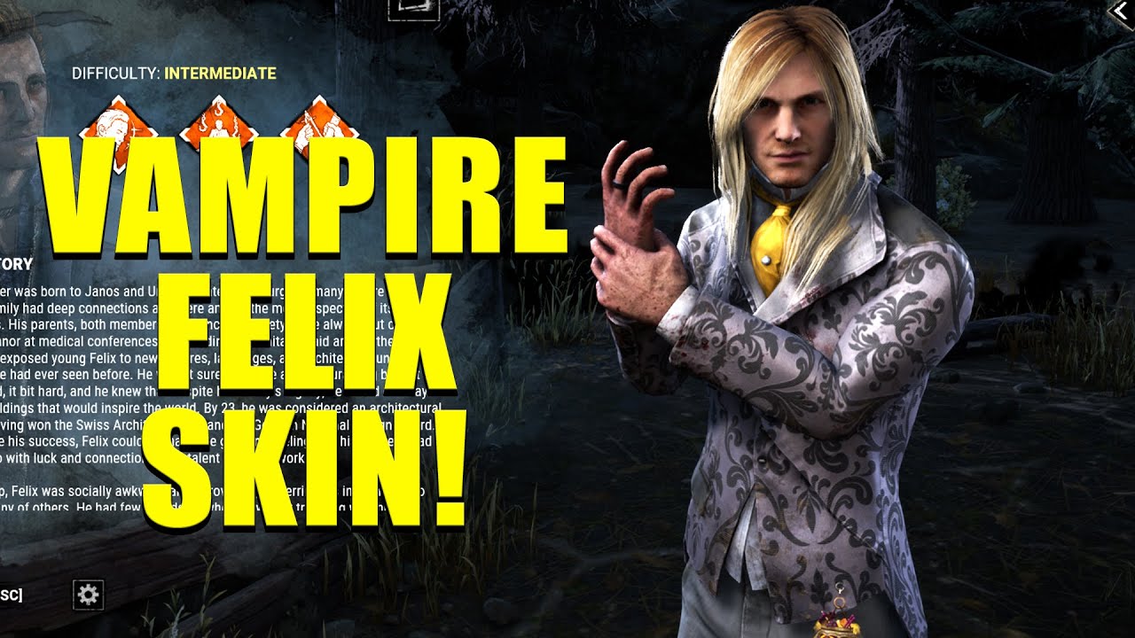 VAMPIRE FELIX SKIN! Dead By Daylight - YouTube