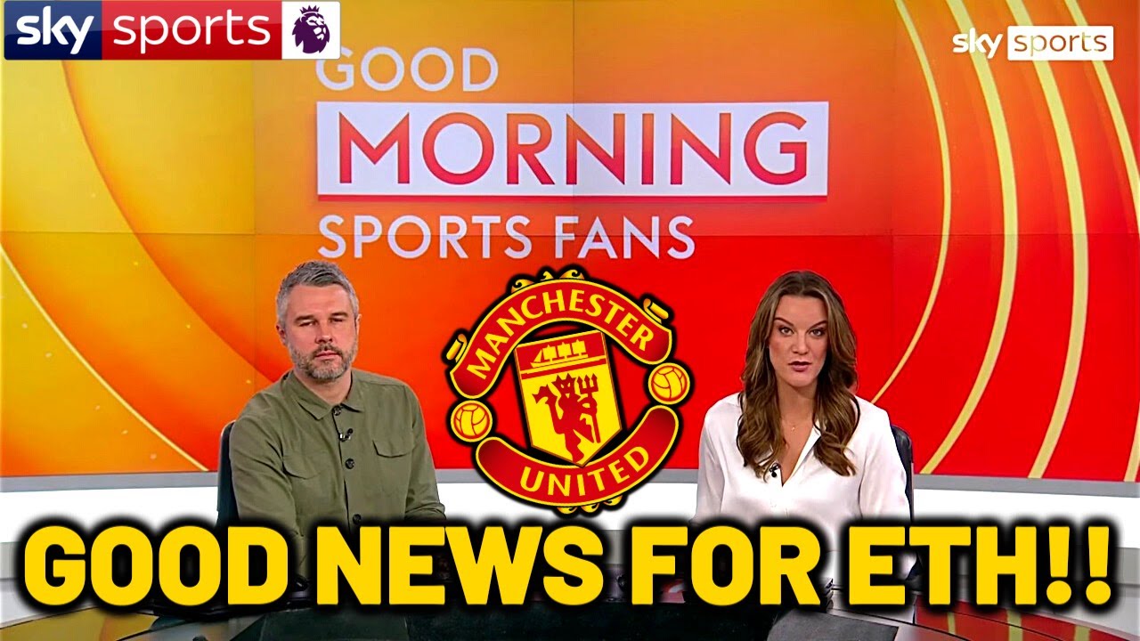 🔥 WOW!! 🎯 NOW ETH IS ACTING WITH MASTERY! MANCHESTER UNITED LATEST ...