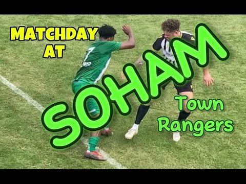 SOHAM TOWN RANGERS v HARLESTON TOWN vlog 27/07/24 - YouTube