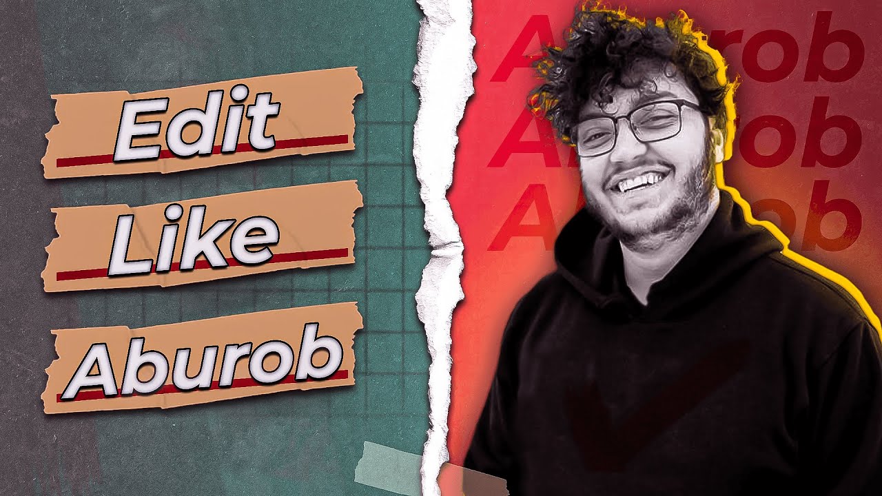 ازاي تعمل مونتاج احمد ابو الروب ؟ | How to edit like Ahmad Aburob - YouTube