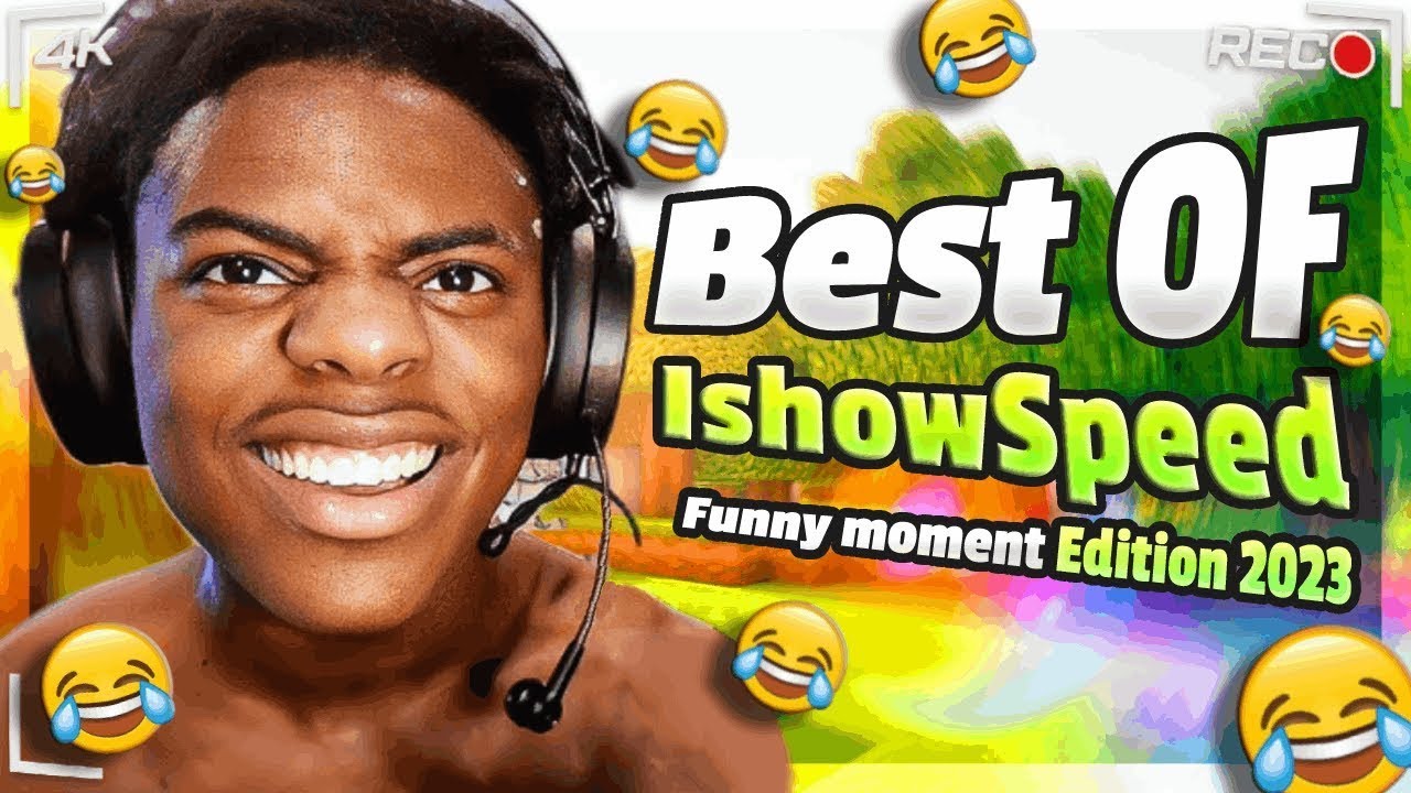 IShowSpeed FUNNIEST Moments 2023 | Best ishowspeed funny clips - YouTube IShowSpeed FUNNIEST Moments 2023 | Best ishowspeed funny clips - YouTube