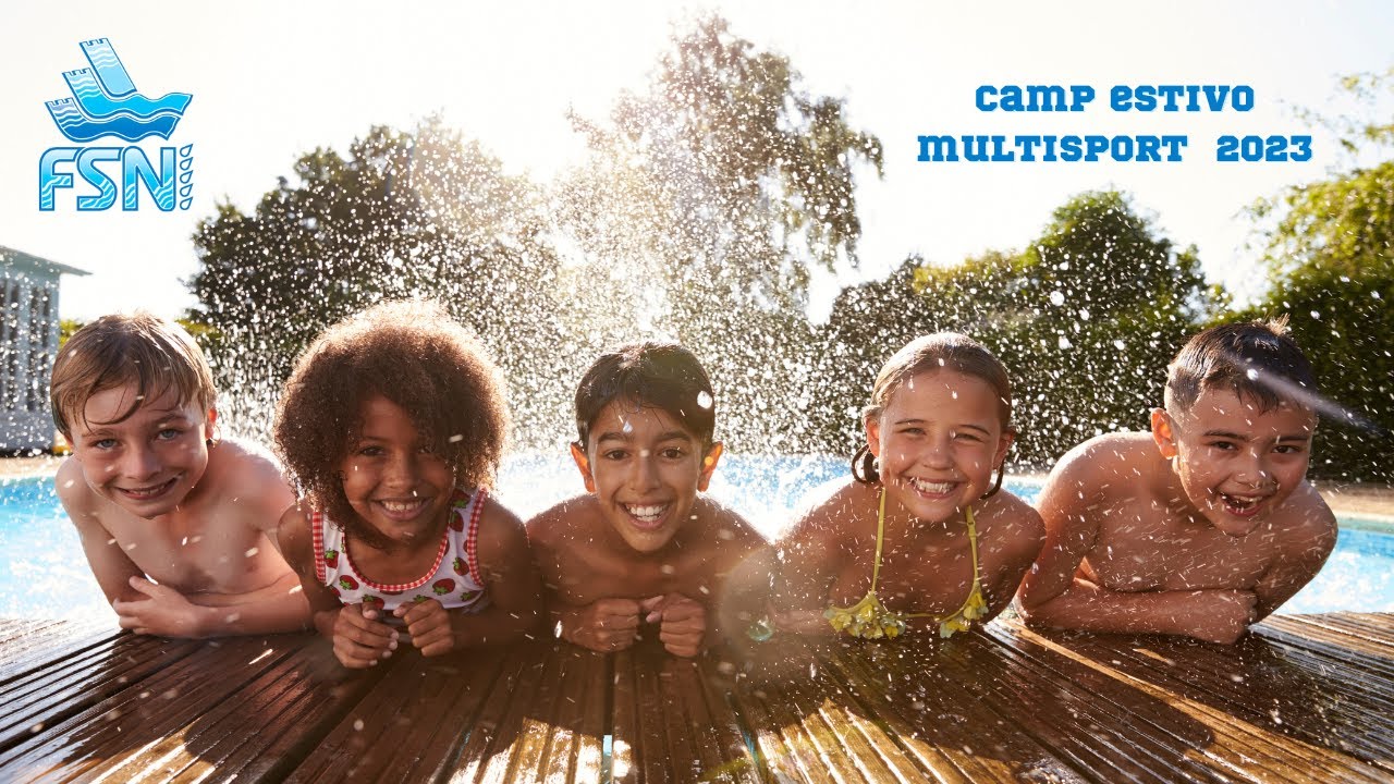 Camp Estivo Multisport - FSN - YouTube