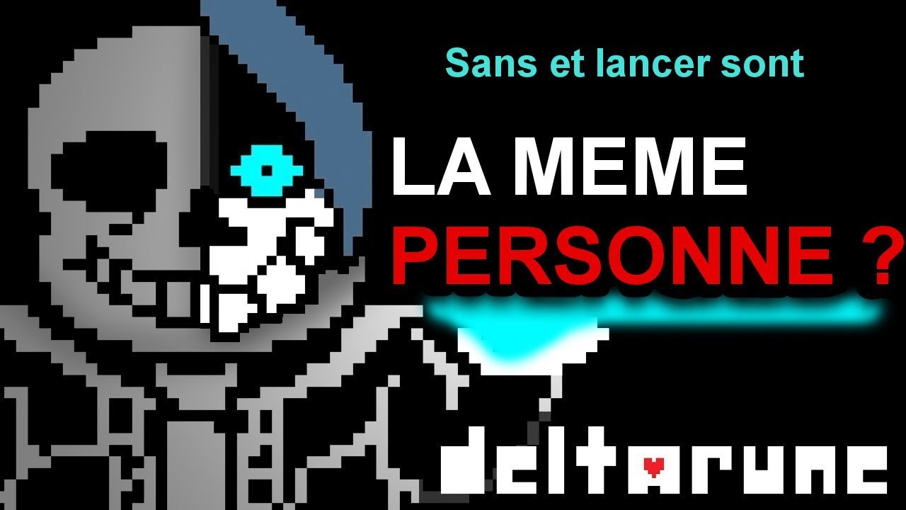[THEORY DELTARUNE] LANCER EST-IL SANS ?... - YouTube