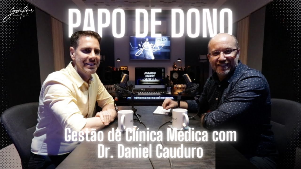 Gestão de Clínica Médica com o Dr. Daniel Cauduro - YouTube Music