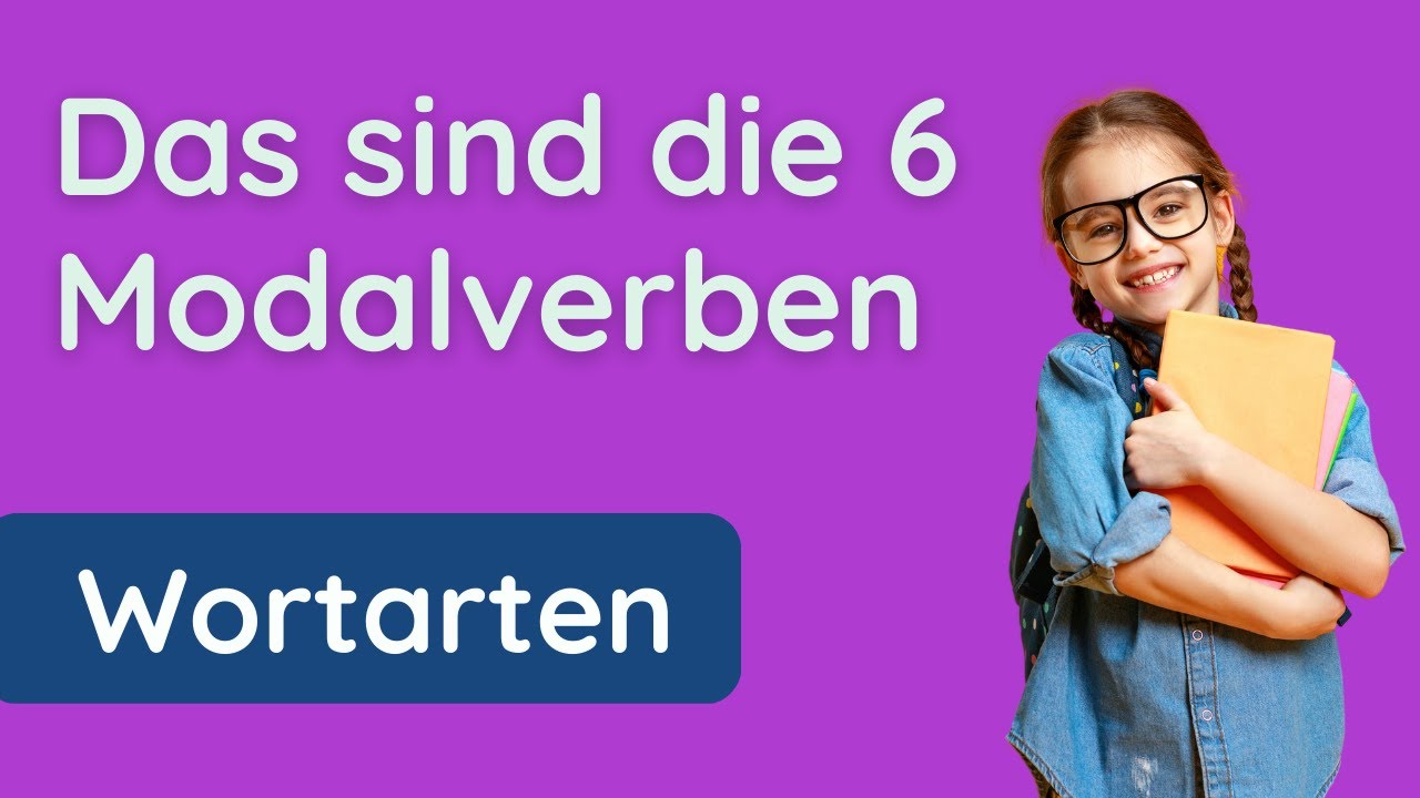 Die sechs Modalverben Einfache Erklärung mit Beispielen - YouTube