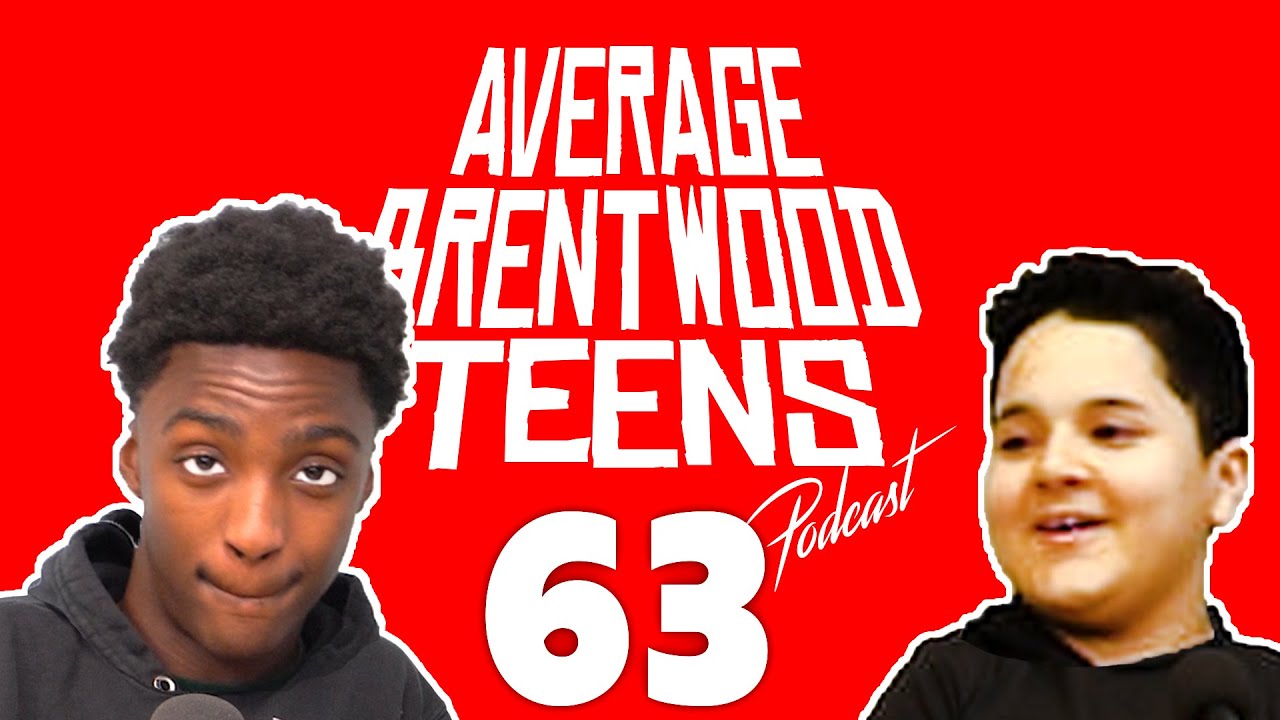Elijah & Jay | Average Brentwood Teen Podcast | EP 63 - YouTube