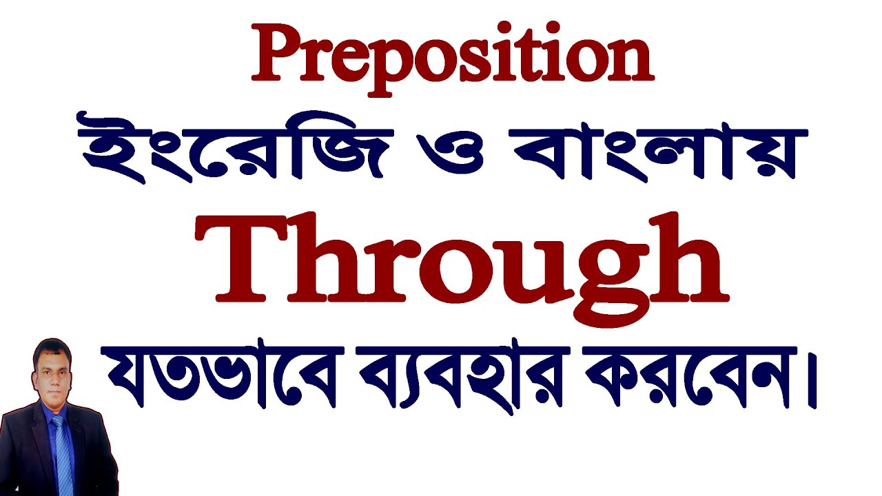 🍂 Preposition Through 🍂 Use of Through 🍂 Usage of Preposition Through ...