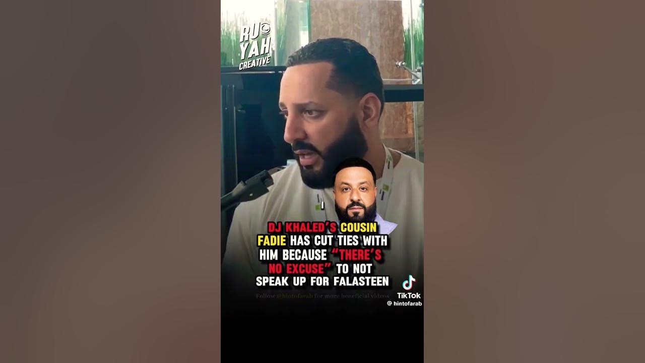 DJ Khaled’s Cousin ‘Fadie’ cuts ties with him over Palestine/Israel Conflict! #shorts #djkhaled ...