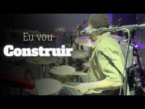 Eu Vou Construir | Lucas Alves