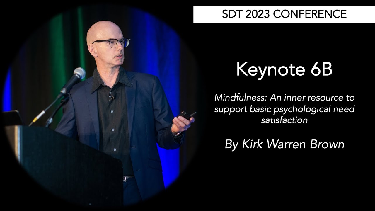 SDT 2023: Keynote 6B - Kirk Warren Brown - Mindfulness - YouTube
