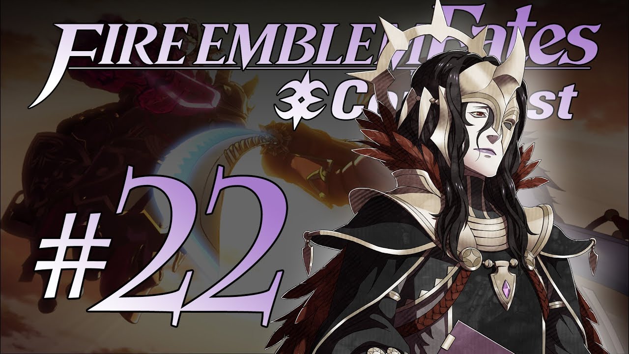 Fire Emblem Conquest - CH 25: Treason Pt 2 Blind Ironman Stream #22 ...