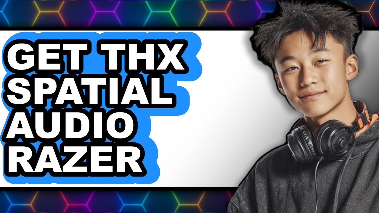 How to Get Thx Spatial Audio Razer - Step by Step - YouTube