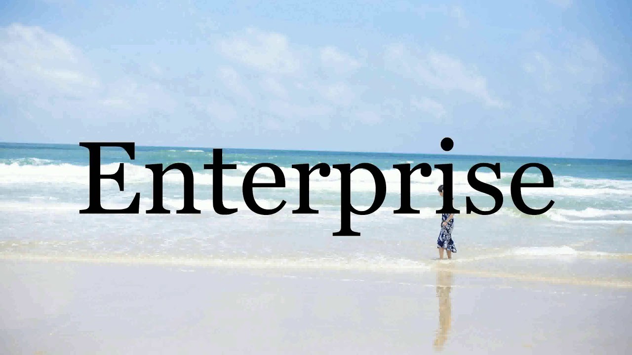 How To Pronounce Enterprise Pronunciation Of Enterprise YouTube how-to-pronounce-enterprise-pronunciation-of-enterprise-youtube
