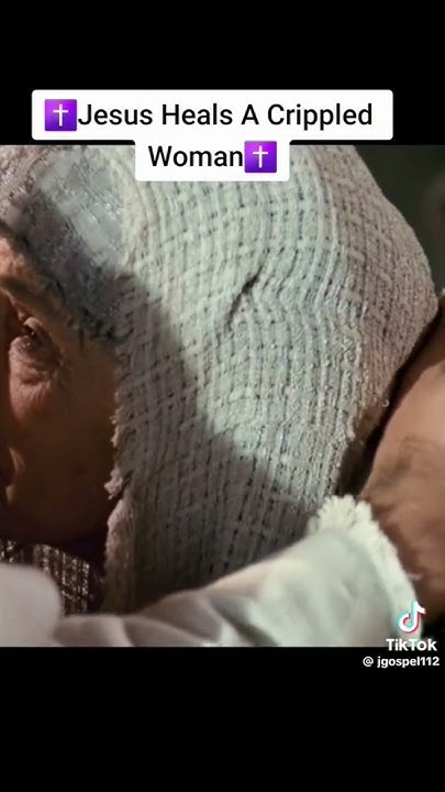 Part2 jesus healing a crippled woman - YouTube
