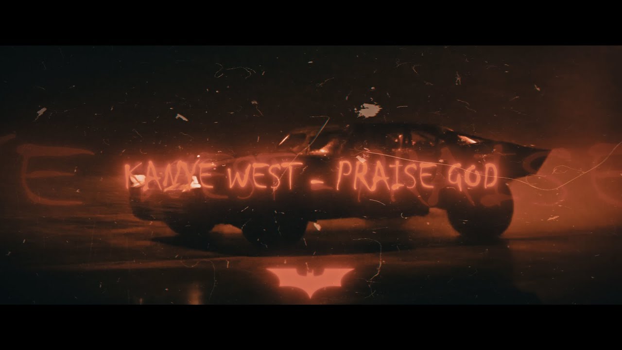 BATMAN 2022 [ EDIT ] // Kanye West - Praise God [ SCRAP ] - YouTube