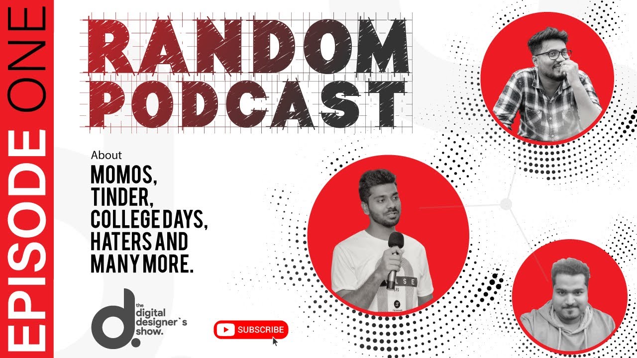 RANDOM PODCAST | THE DIGITAL DESIGNER | EPISODE 1 - YouTube