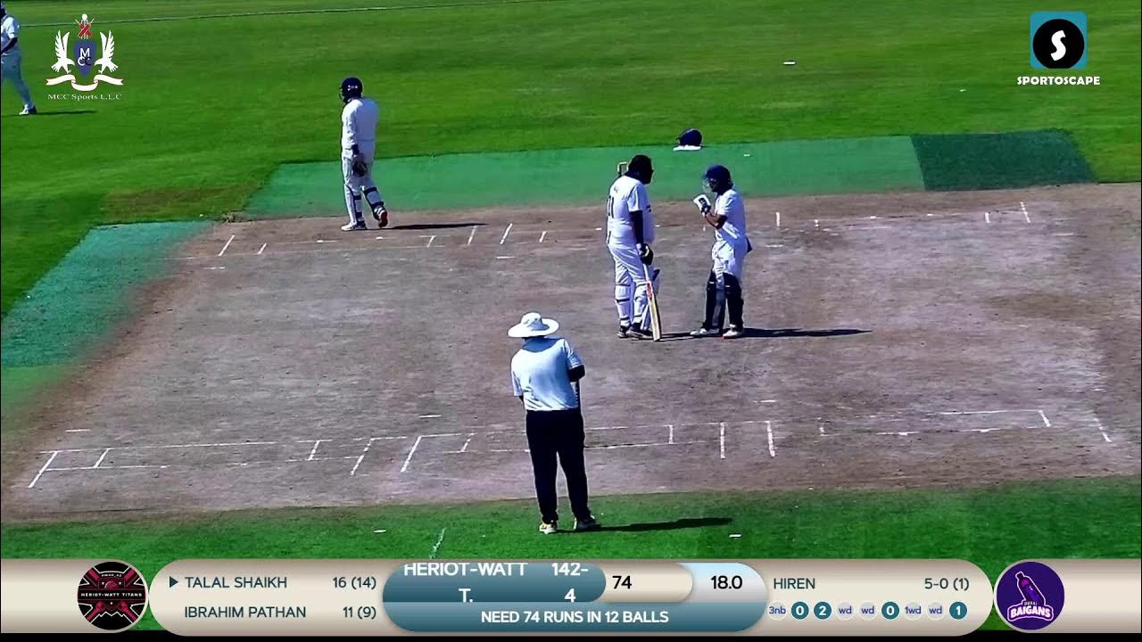 Dubai Baigans vs Heriot-Watt Titans | MCC Saturday Slammers Cup VII | MCC Cricket League - YouTube