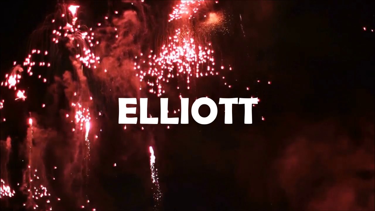 HAPPY BIRTHDAY ELLIOTT - YouTube
