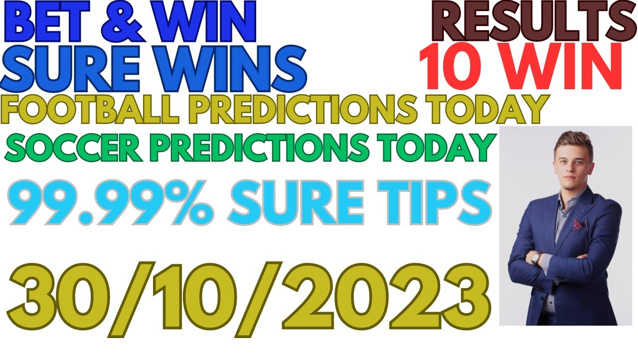 MASTER THE GAME: FOOTBALL PREDICTIONS TODAY 30/10/2023|FOOTBALL ...