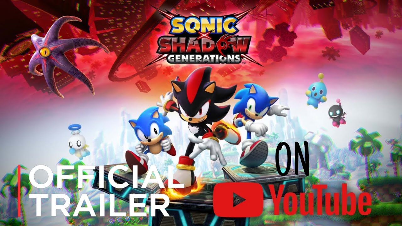 Sonic x shadow generations Ep 0:nuovo trailer - YouTube