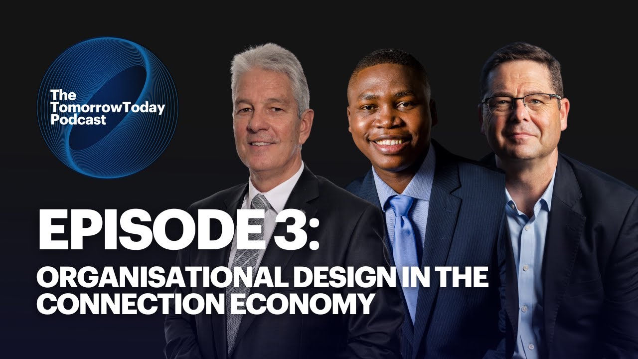 Ep. 3: Organisational Design in the Connection Economy | The ...