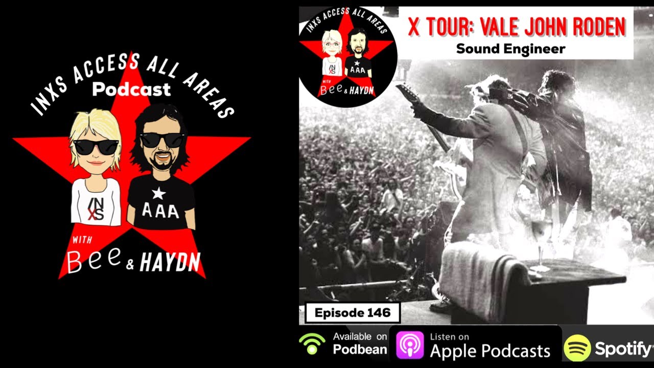INXS X-Tour John Roden sound engineer- Podcast episode 146 - YouTube