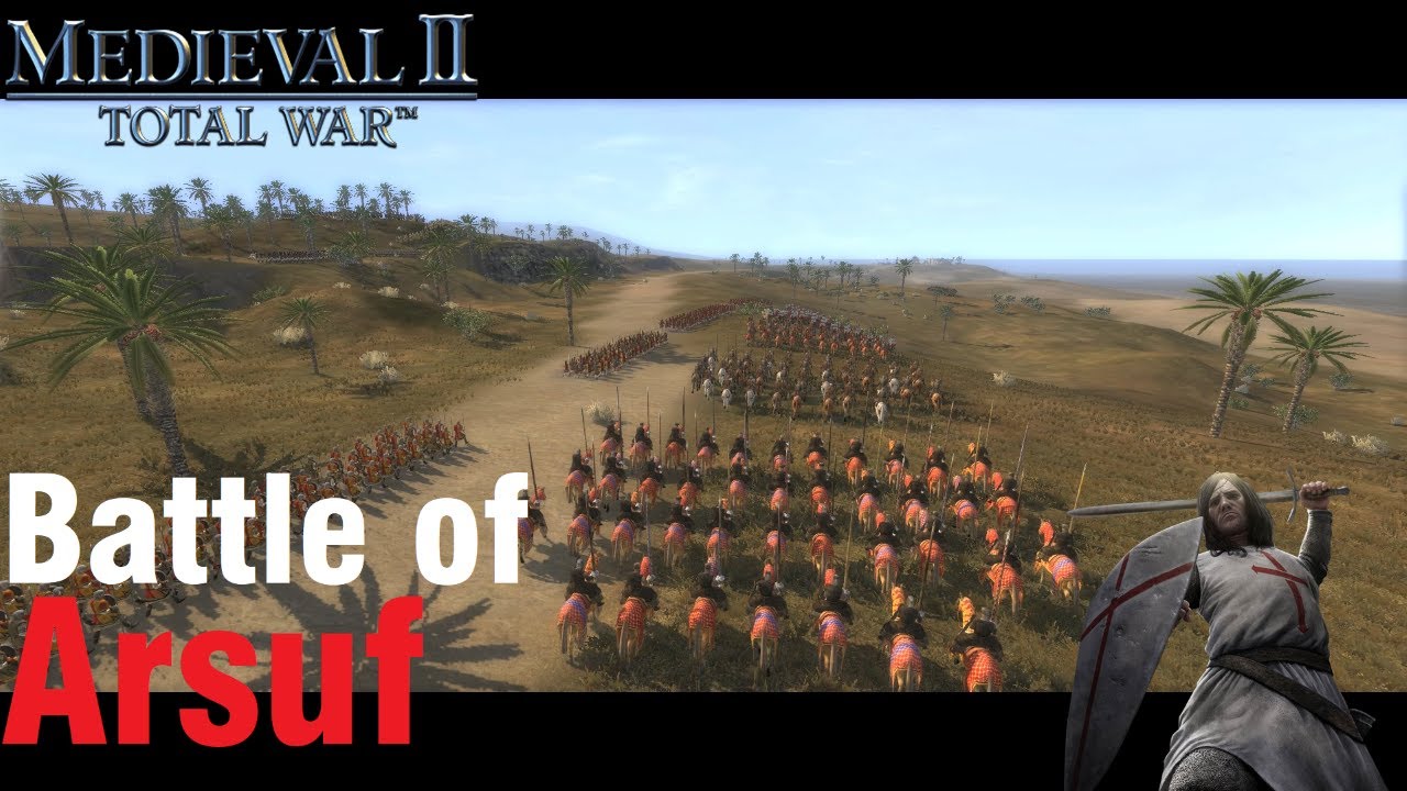 Medieval II: Total War - Battle of Arsuf - No Commentary - YouTube
