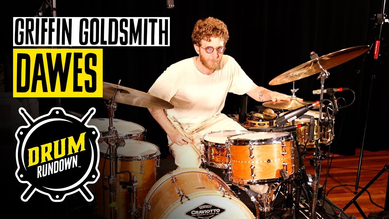 Dawes' GRIFFIN GOLDSMITH | DRUM RUNDOWN - YouTube