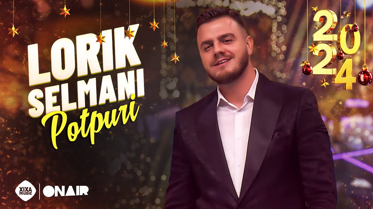 Lorik Selmani - Potpuri - YouTube
