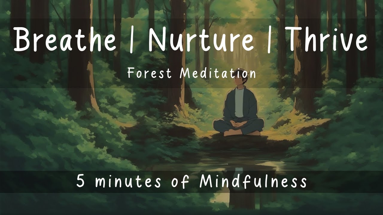 5 mins breathing meditation🌳 In Forest | Forest Meditation | Breathe ...