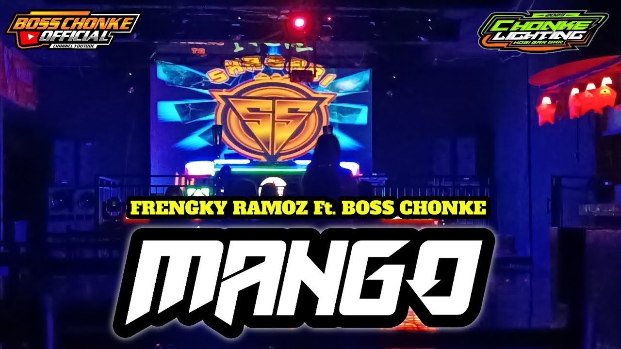 Remix Terbaru MANGO || Frengky Ramoz Ft. Boss Chonke🔥 - YouTube