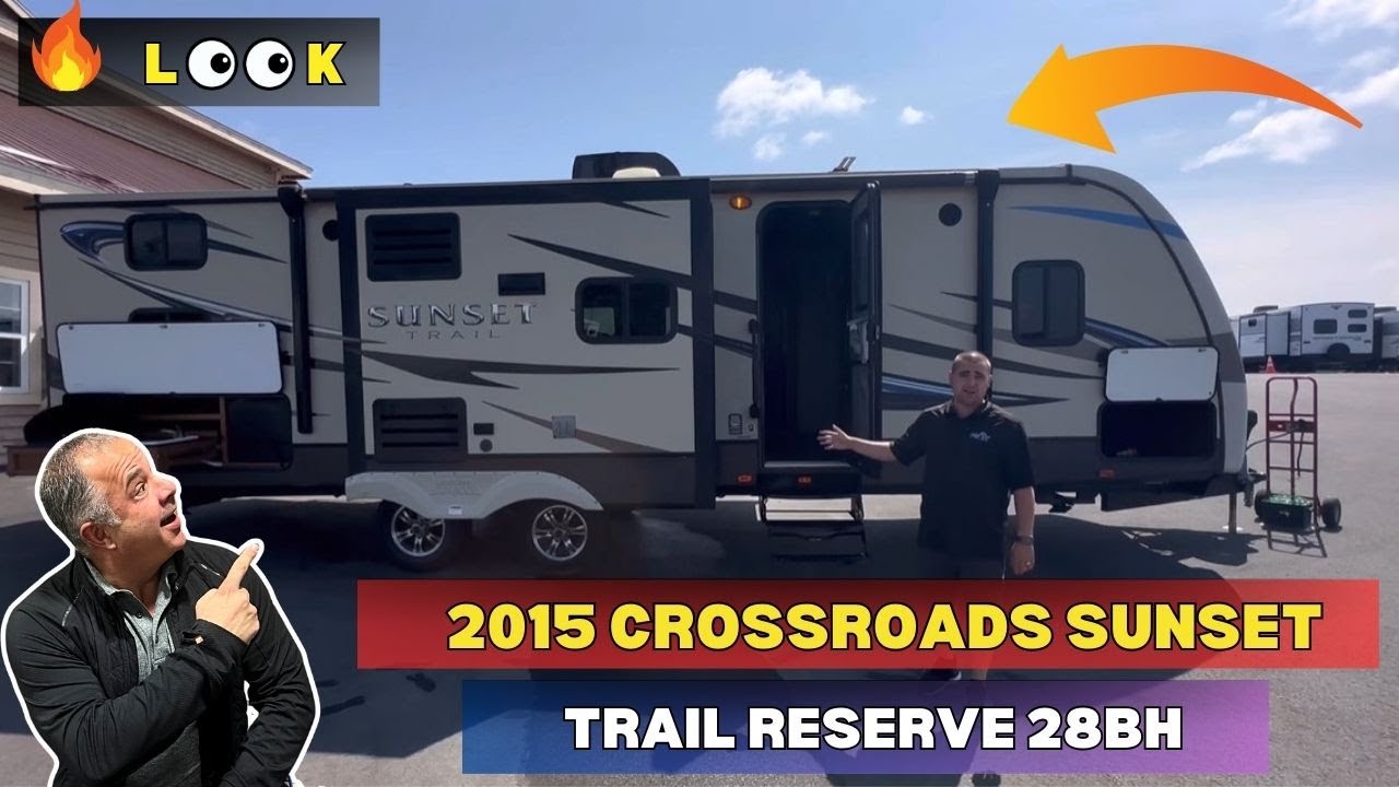 2015 CrossRoads Sunset Trail Reserve 28BH - YouTube