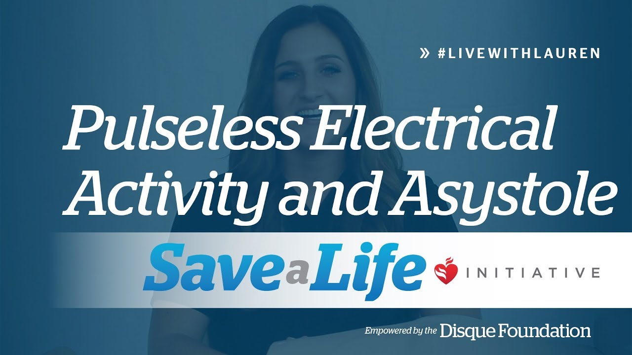 PEA & Asystole- Pulseless Electrical Activity and Asystole in ACLS ...