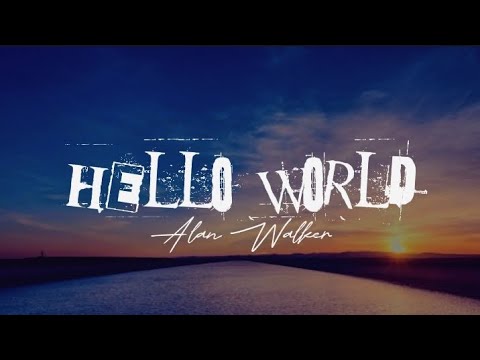 Hello World - Alan Walker ||`speedup + reverb [lyric] - YouTube