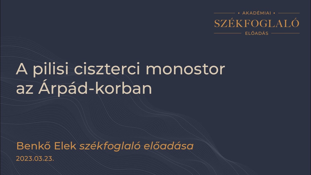 Benkő Elek székfoglaló előadása (2023.03.23.) - YouTube