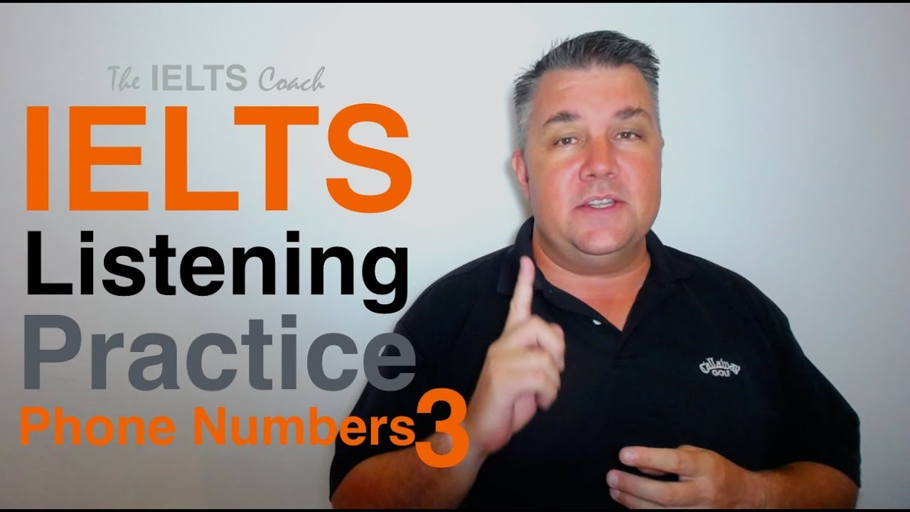 IELTS Listening Practice Phone Numbers 3 YouTube ielts-listening-practice-phone-numbers-3-youtube