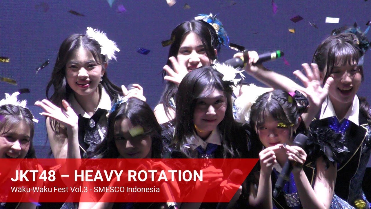 JKT48 - HEAVY ROTATION @ Waku-Waku Fest Vol.3 | 2024.05.26 | SMESCO Indonesia - YouTube