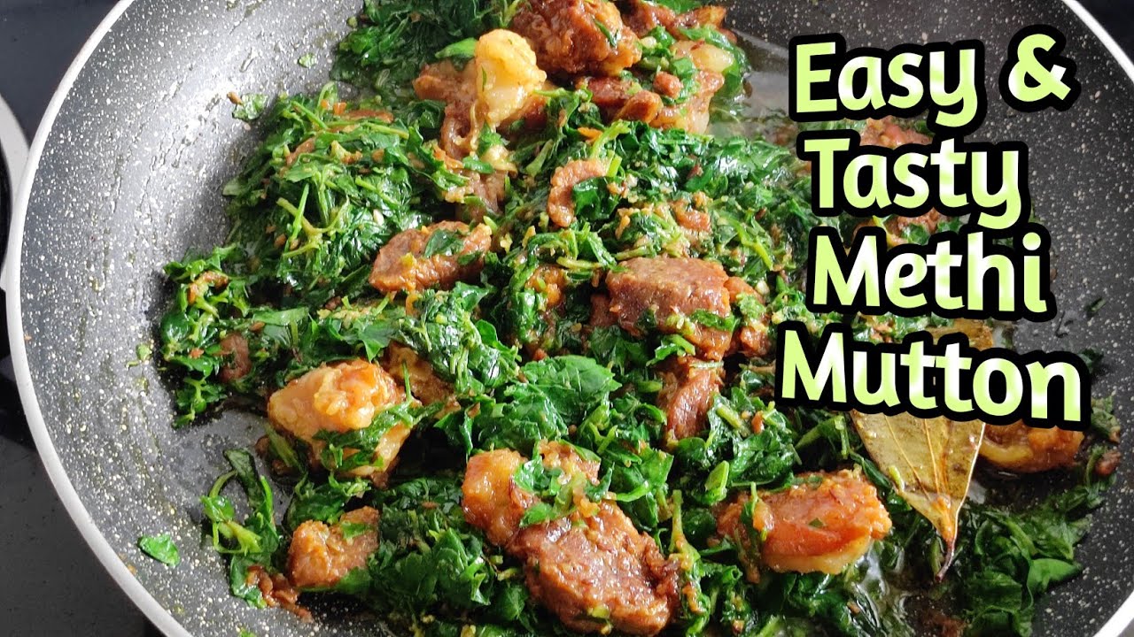 मेथी गोश्त रेसिपी | Mutton Methi Recipe | Methi gosht recipe | quick ...
